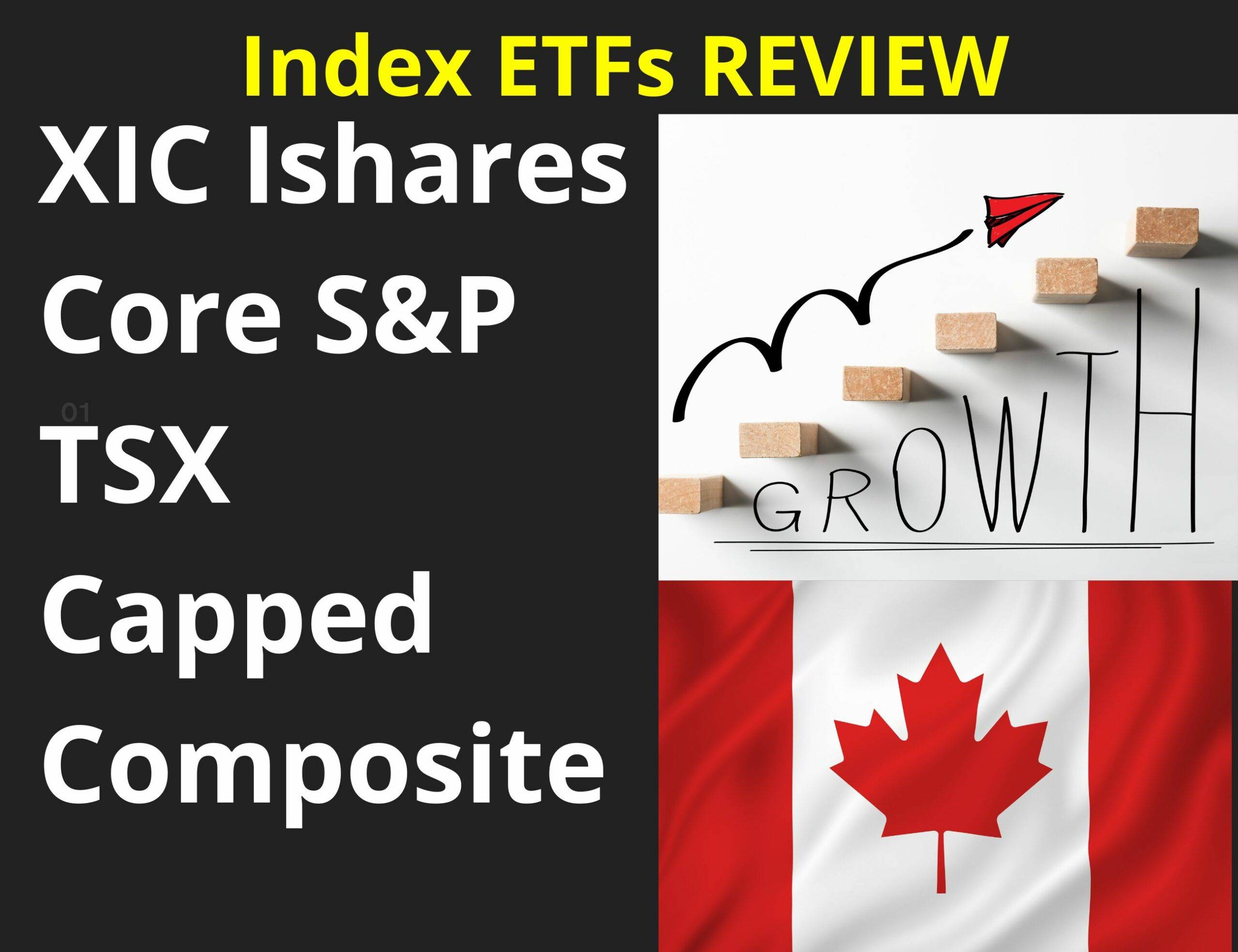 XIC Stock - Full review of the iShares Core S&P TSX Capped Composite ETF