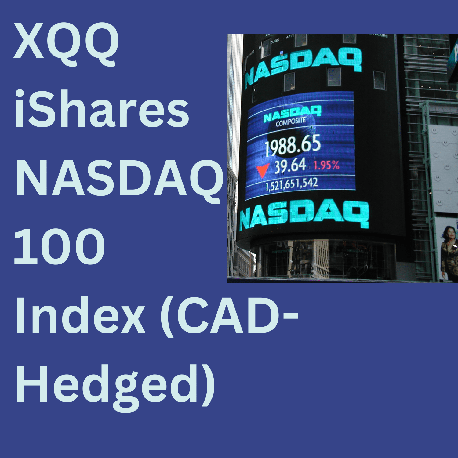 Full review of XQQ: iShares NASDAQ 100 Index (CAD-Hedged)