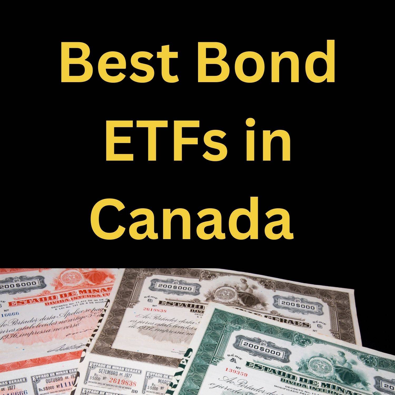 Best Bond ETFs in Canada: Full guide 2024