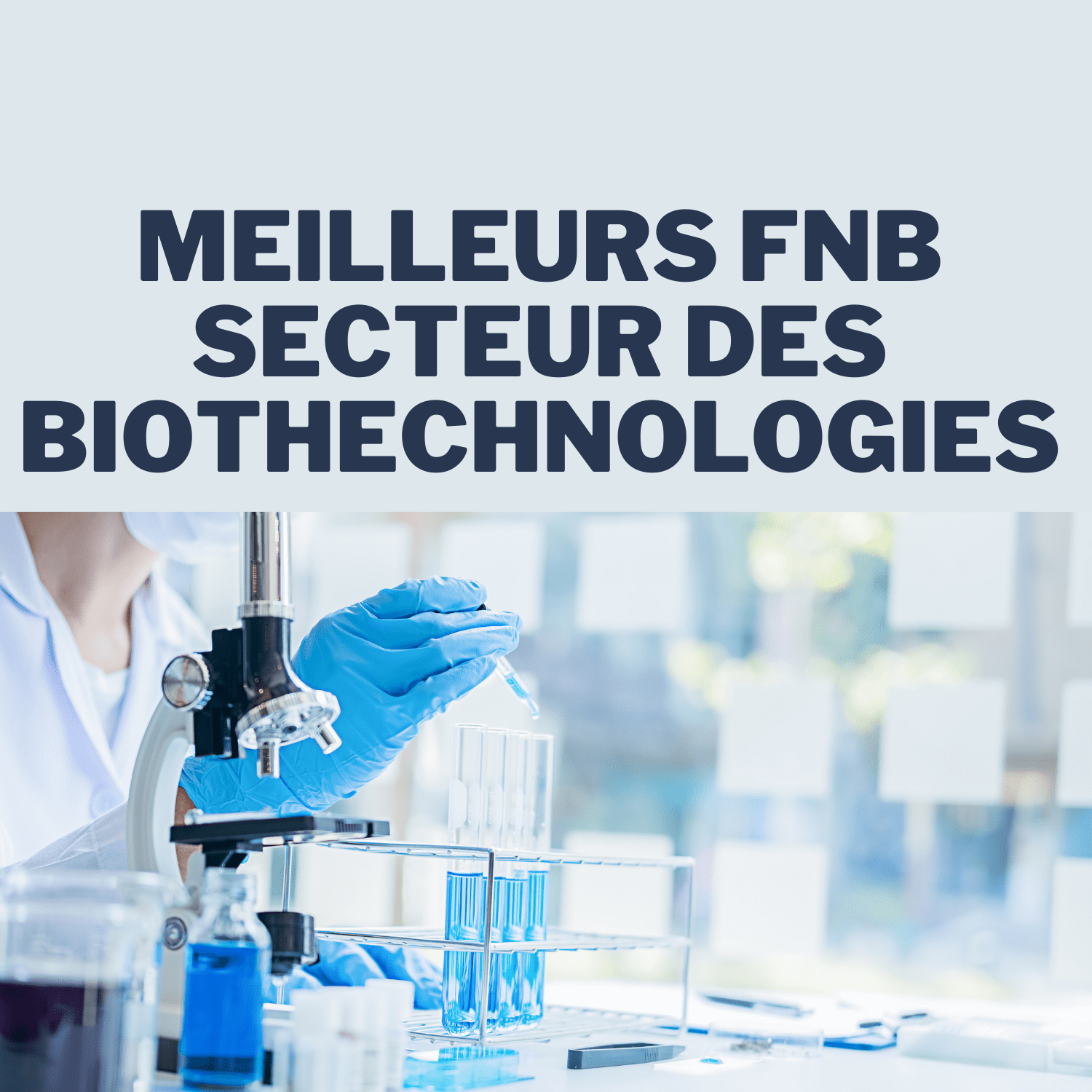 Investir dans l'innovation : les meilleurs FNB du secteur de la biotechnologie